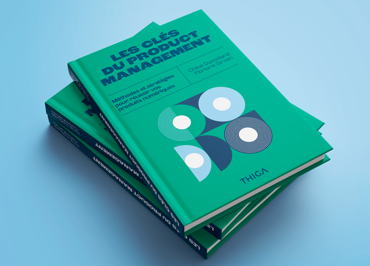 “Ce livre a pour ambition de devenir la nouvelle référence en Product ...